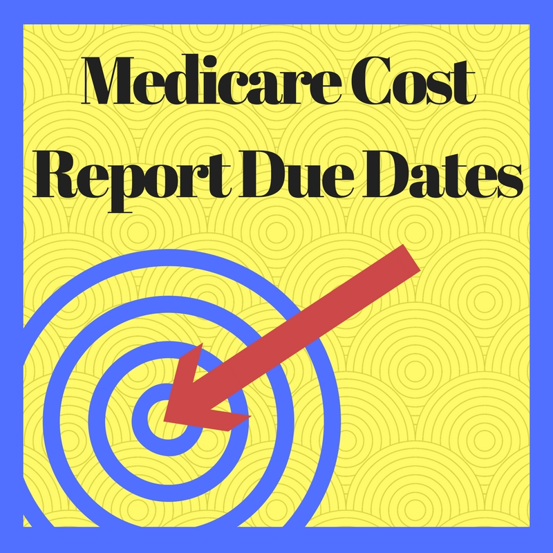 Medicare Cost Report Due Date Coming Up! – Cost Report Blog
